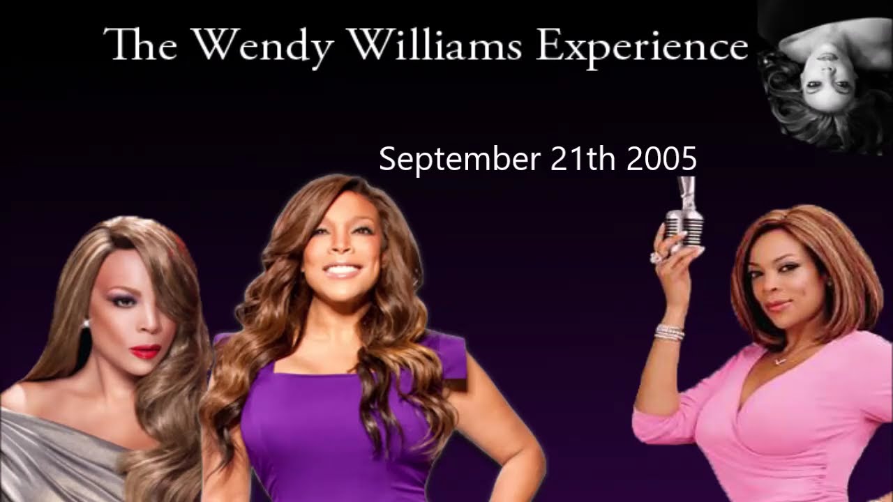 The Wendy Williams Experience: September 21 2005 - YouTube