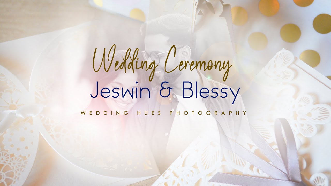 WEDDING CEREMONY I LIVE STREAMING I JESWIN JOSE & BLESSY MERIN ...