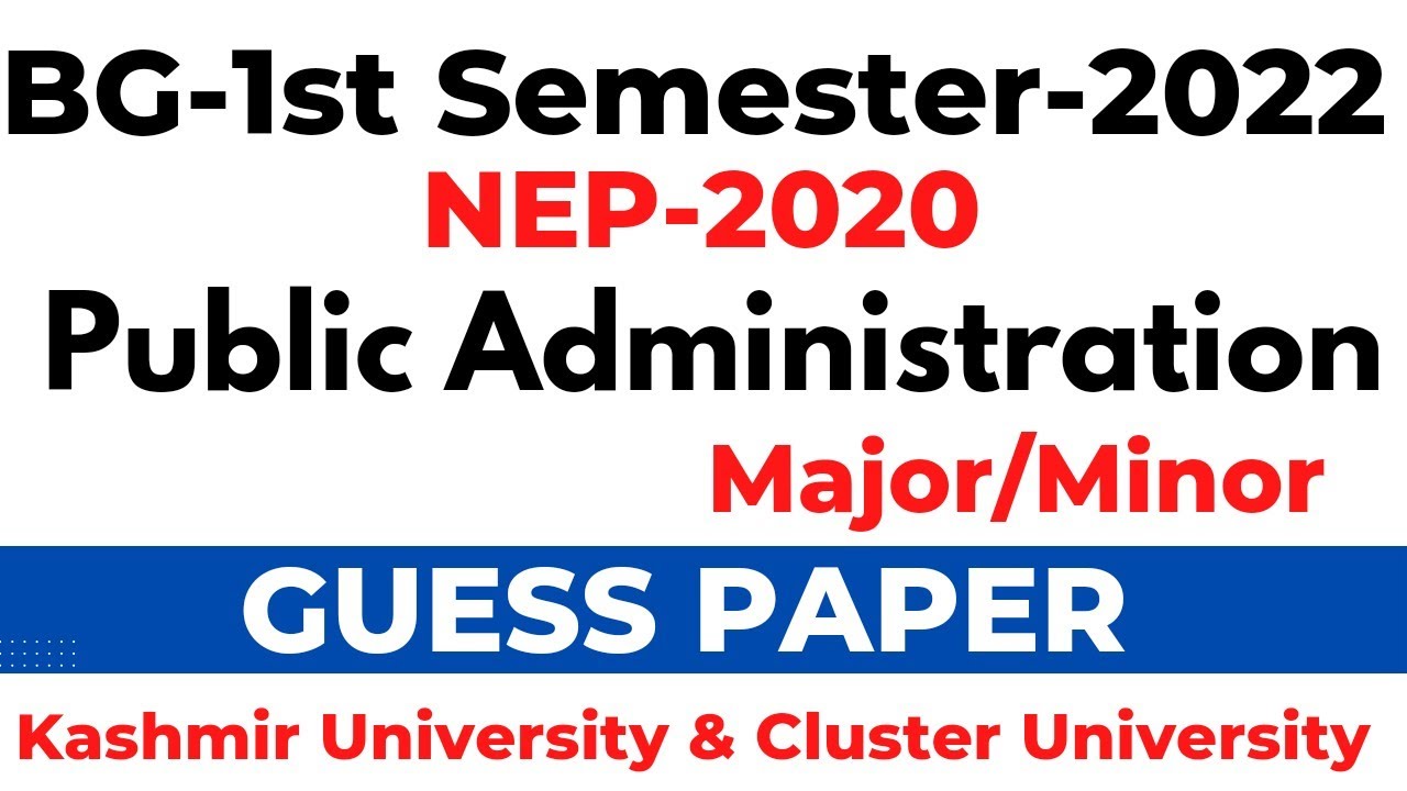 Guess Paper of Public Administration (Major/Minor) l BG-1st Semester ...