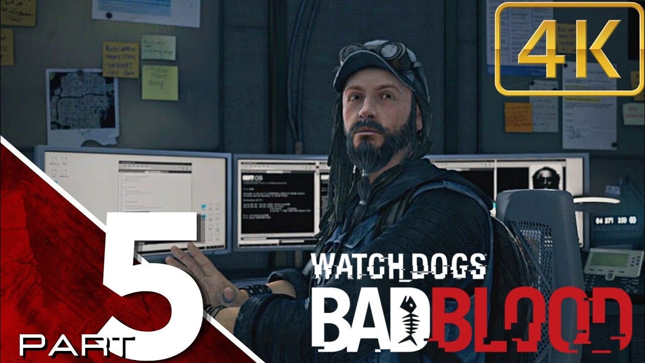 WATCH DOGS BAD BLOOD Gameplay Walkthrough Part 5 FULL GAME No ...