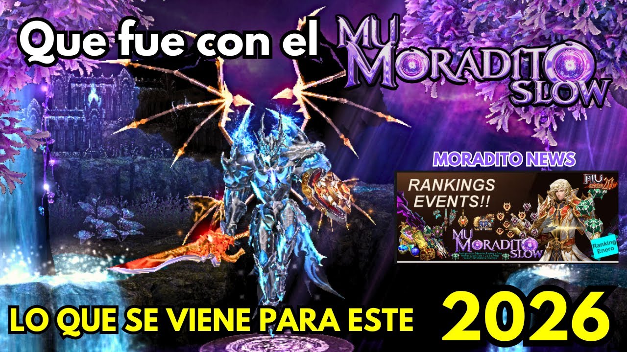 Mu Moradito Slow para el 2026 - Contenido - Eventos - Mu Online - YouTube