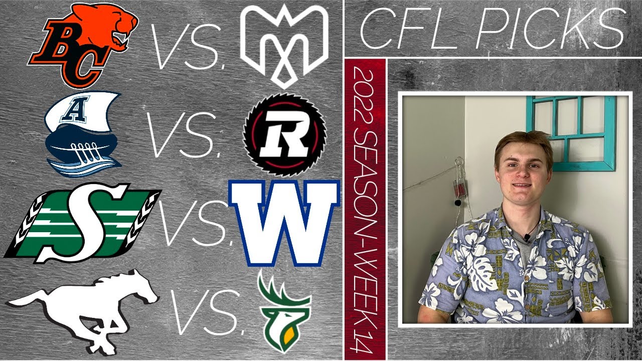 2022 Week 14 CFL preview & picks - YouTube