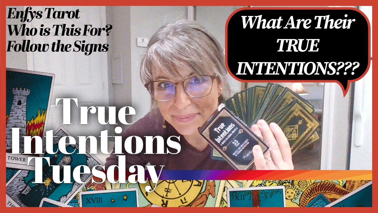 11.12.24 True Intentions Tuesdays: What Are Their True Intentions ...