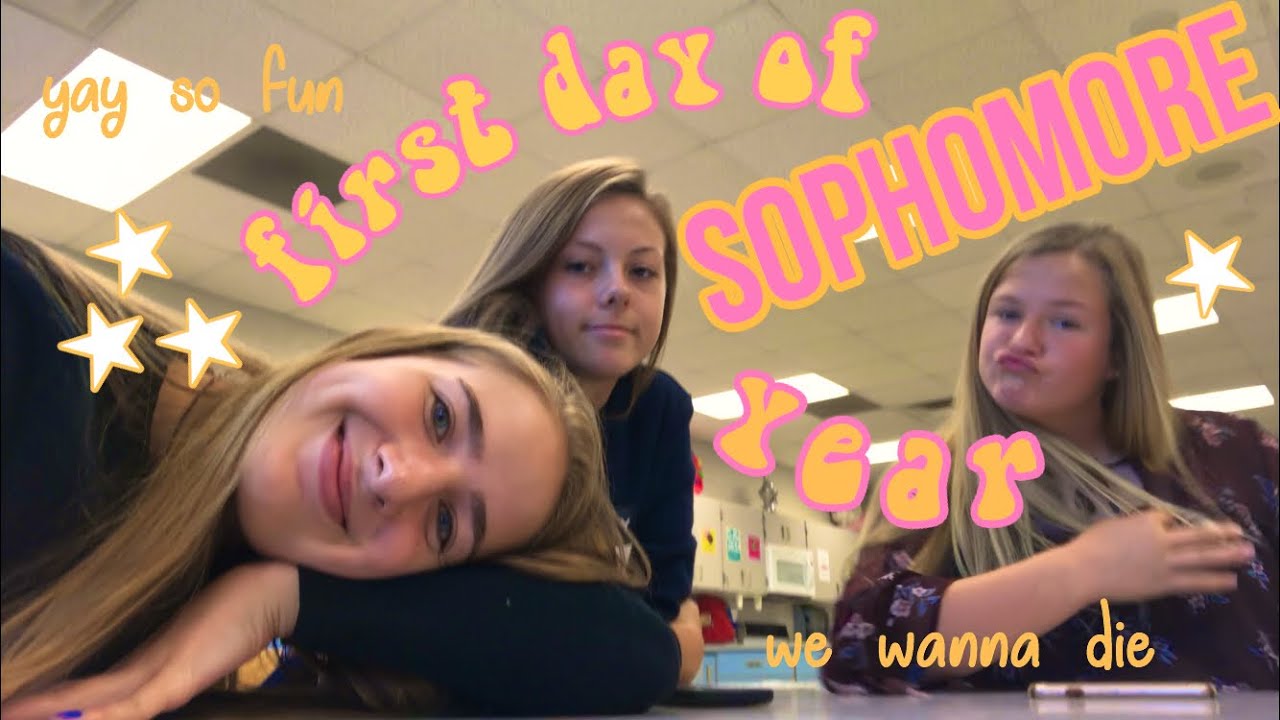 First Day Of Sophomore Year Youtube