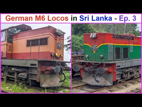 German M6 Locomotives in Sri Lanka | ශ්‍රී ලංකාවේ M6 දුම්රියන් - Episode 3... - YouTube
