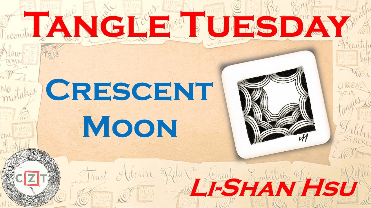 Tangle Tuesday 禪繞圖樣~Crescent Moon / Zentangle / 禪繞畫 / 禅绕画 / ゼンタングル - YouTube