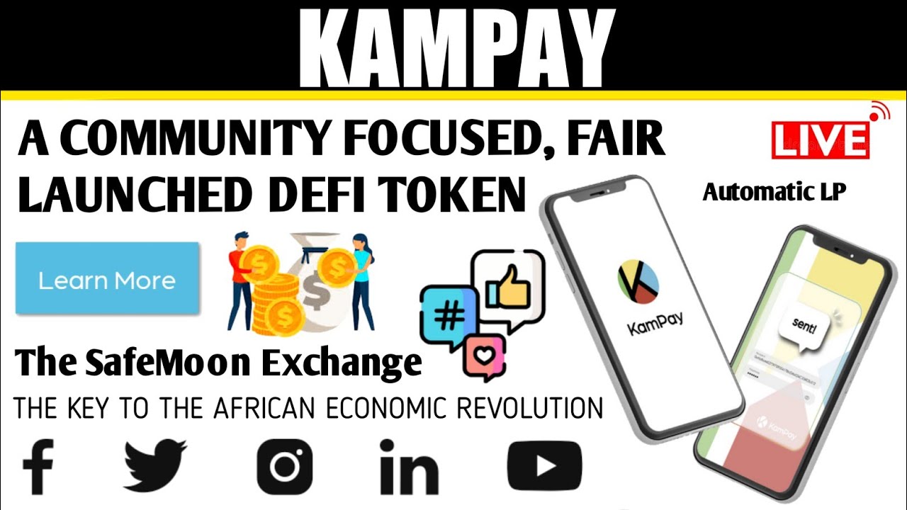KAMPAY A COMMUNITY FOCUSED FAIR LAUNCHED DEFI TOKEN - YouTube