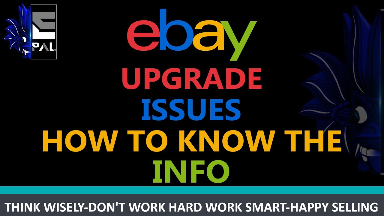 ebay Recent Upgrade-What you should and Learn how to know the updates ...