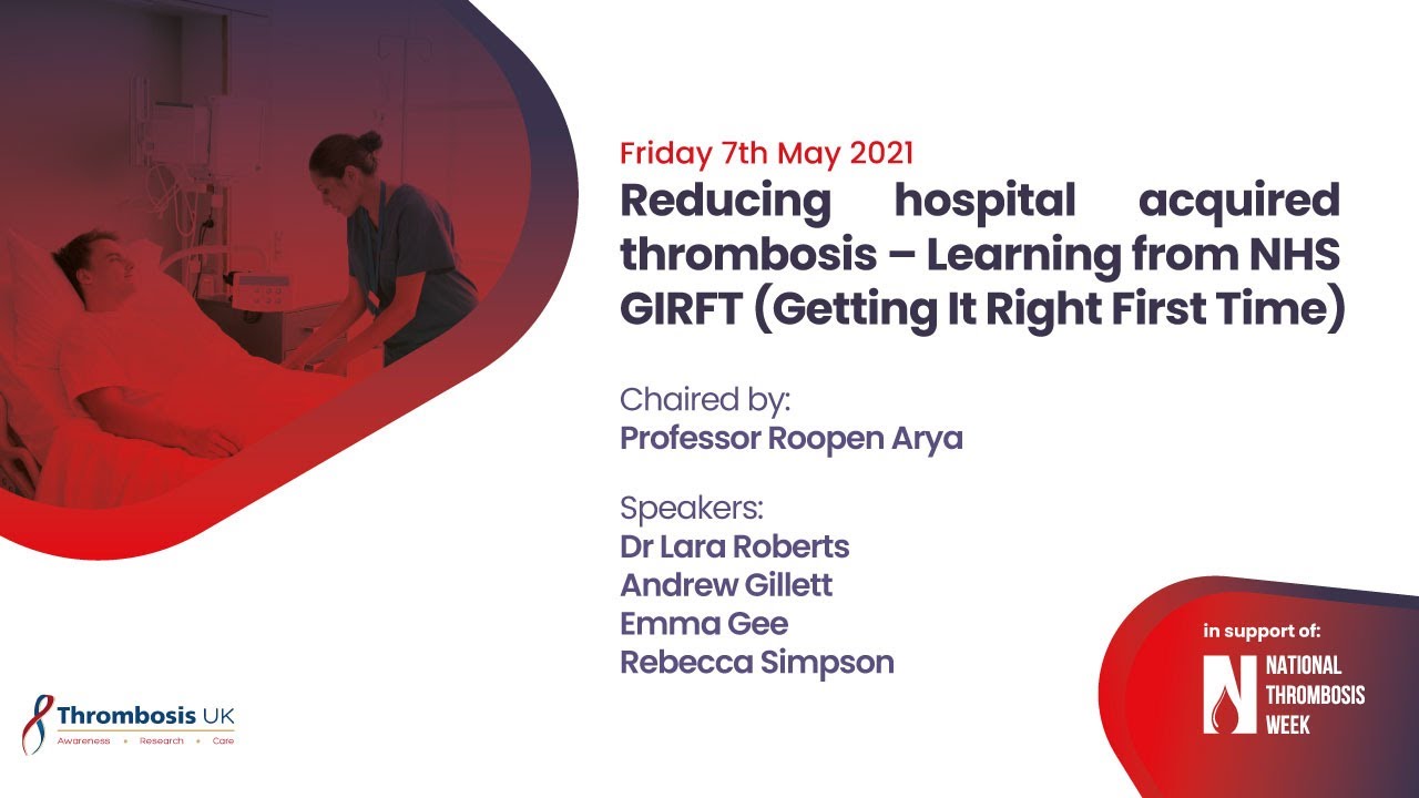 Reducing hospital acquired thrombosis – Learning from NHS GIRFT ...