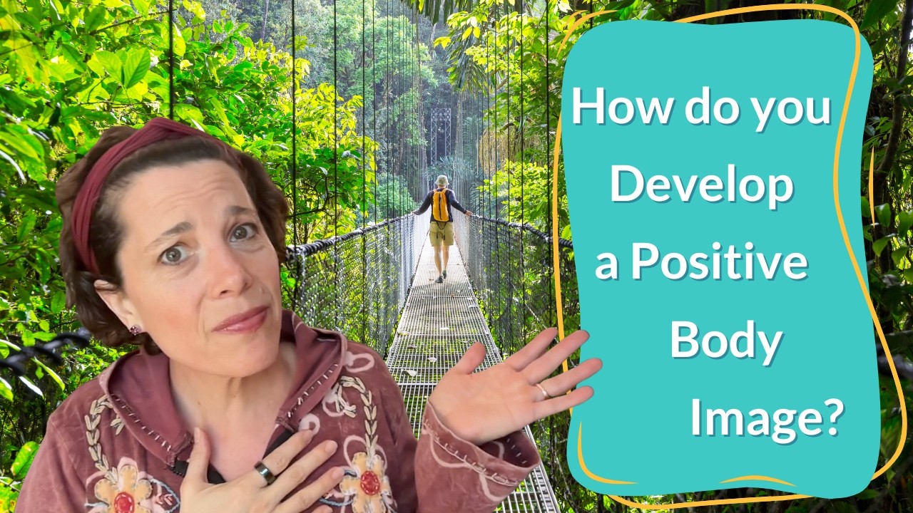 Weekly Vlog: Developing a Positive Body Image - YouTube
