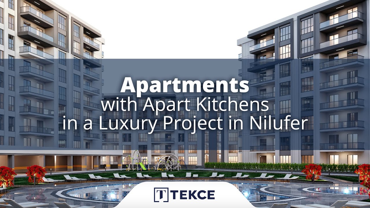 Apartments with Apart Kitchens in a Luxury Project in Nilufer | Bursa ...