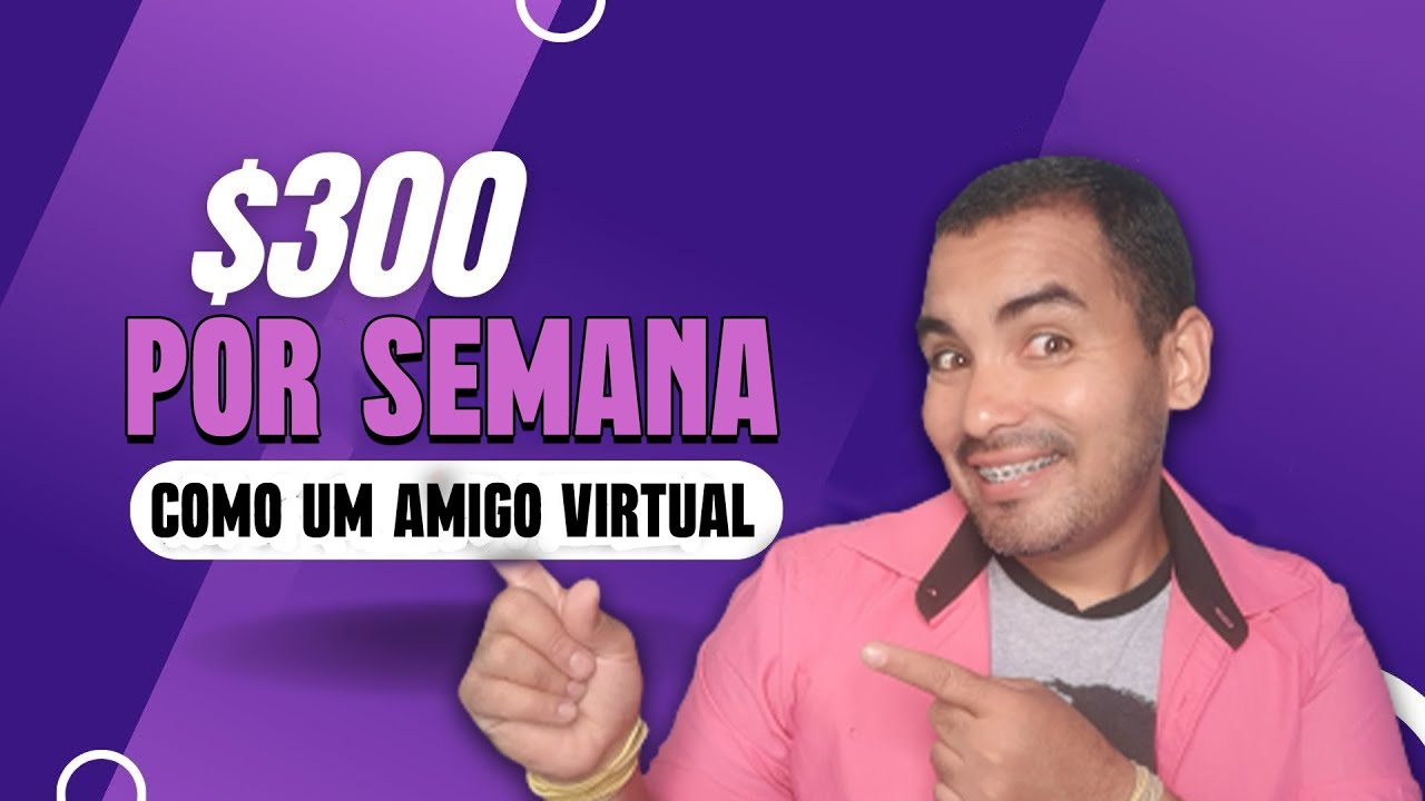 Como se tornar um amigo virtual e ganhar dinheiro Ganhe $300 por semana ...