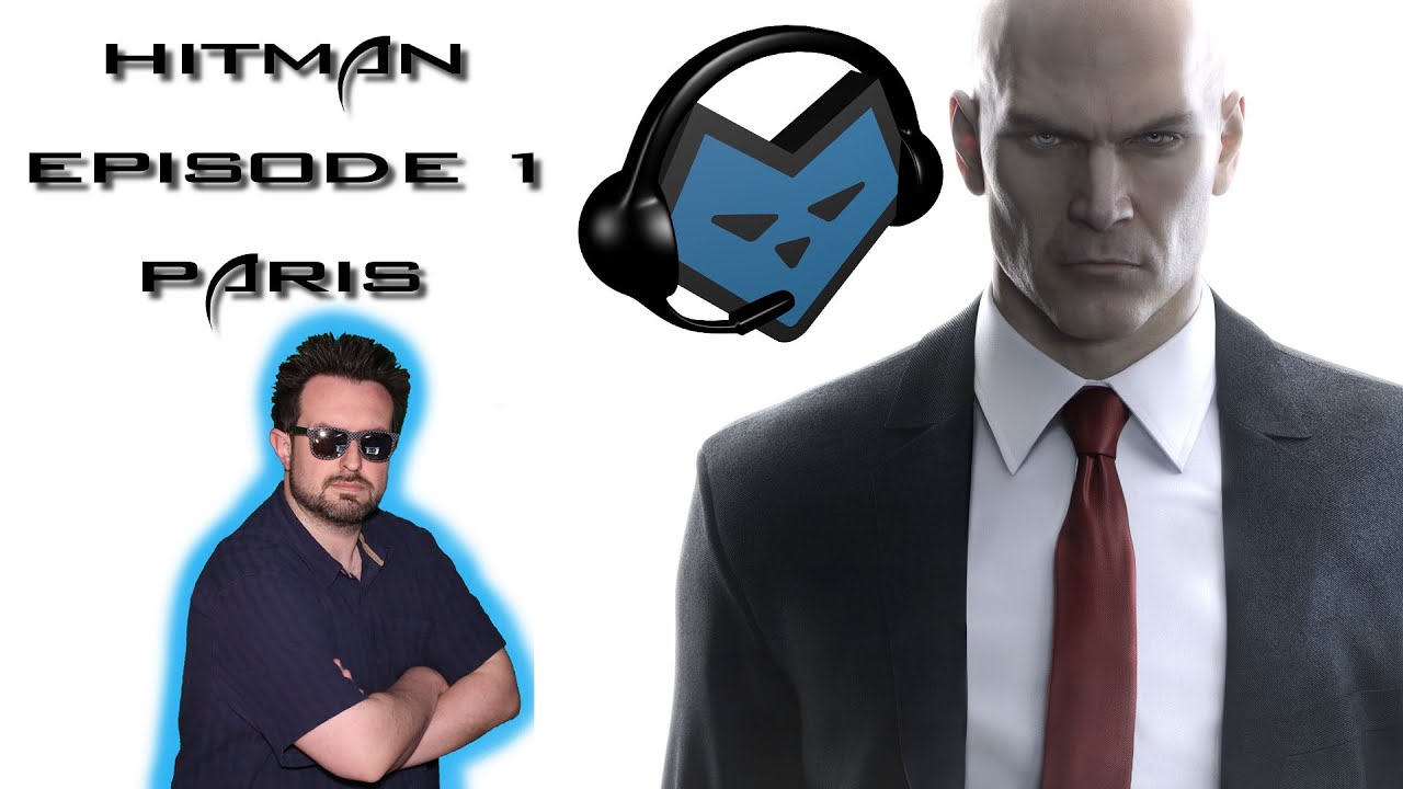 Hitman | Episode 1 Paris | PS4 - YouTube