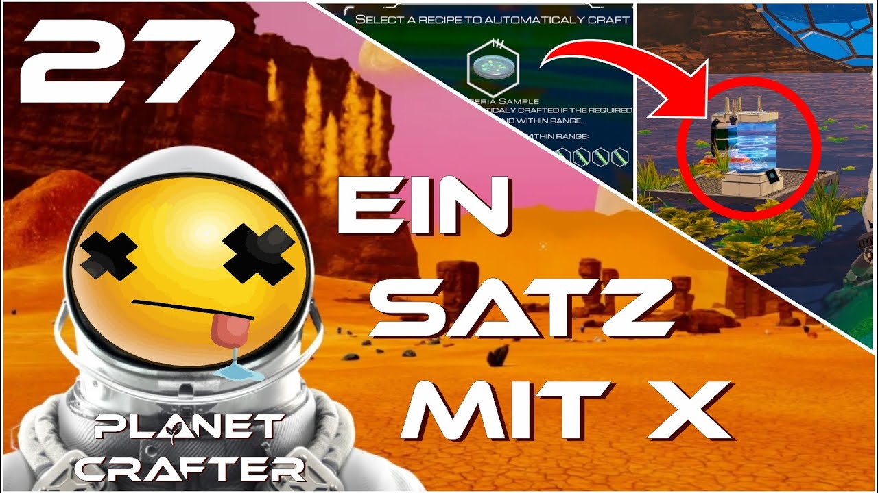 #27 | Planet Crafter | Ein Satz mit X - YouTube