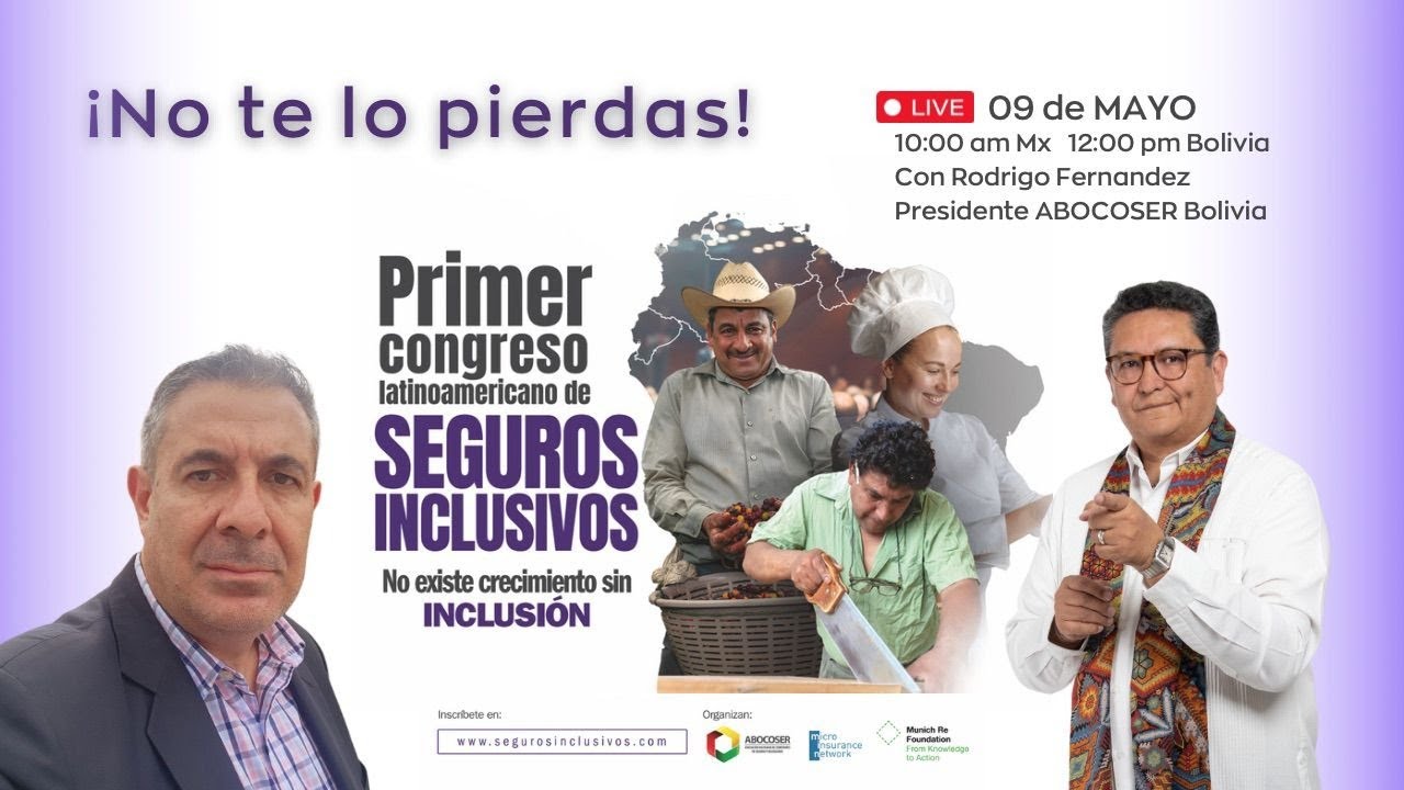 PRIMER CONGRESO LATINOAMERICANO DE SEGUROS INCLUSIVOS - YouTube