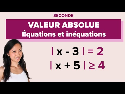 Résoudre des équations et inéquations avec la valeur absolue - YouTube