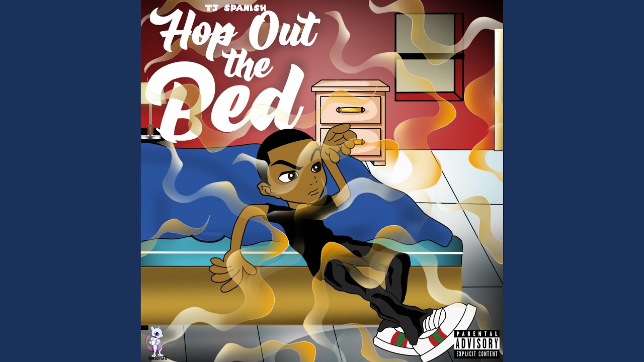 Hop Out The Bed YouTube hop-out-the-bed-youtube