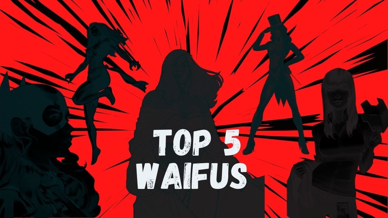 Top 5 WAIFUS de cómic - YouTube