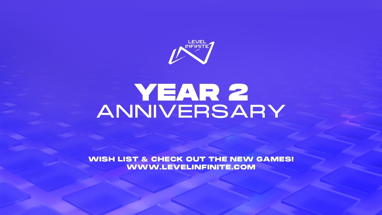 Level Infinite | Year 2 Anniversary - YouTube