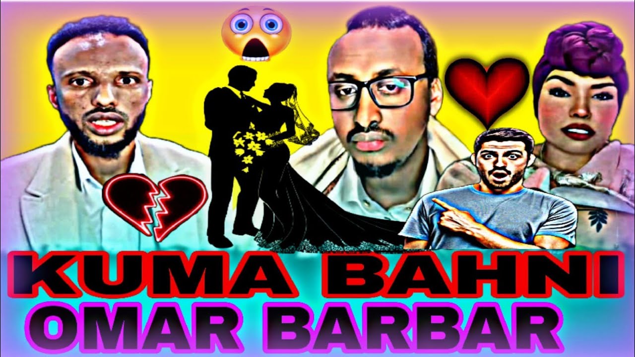 OMAR BARBAR OO MASEER DARTII AFKA FURATEY SHEEKH ABDIRAHMAN IYO SAHRA ...