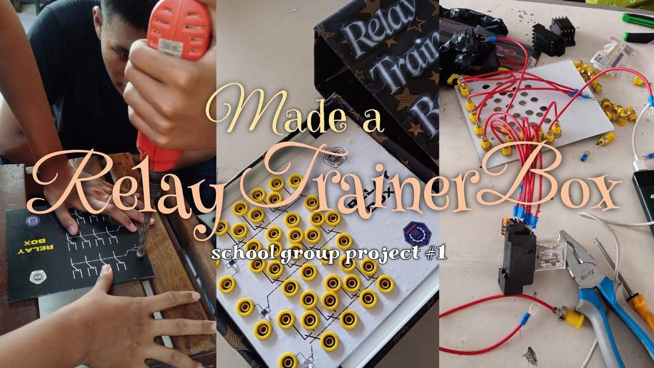 vlog group project : made a relay trainer box - YouTube