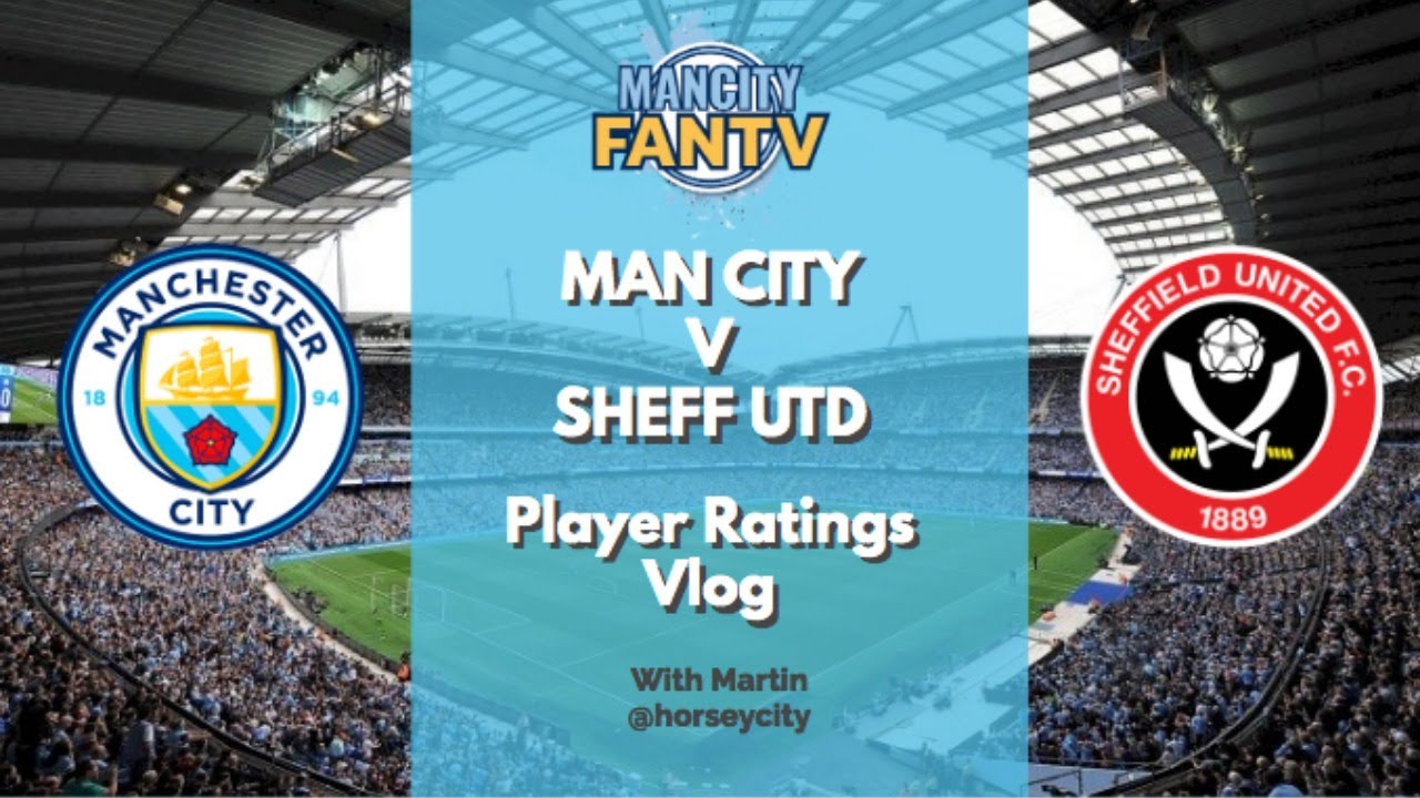 MAN CITY FAN TV LIVE: PLAYER RATINGS MCFC 2-0 SUFC #mcfc #mancity # ...