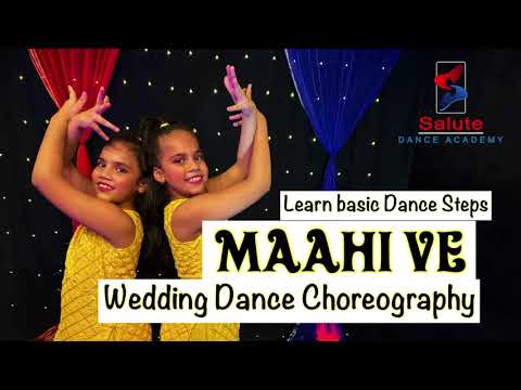 Maahi Ve | wedding Dance Choreography | little girls | salute dance academy | learn basic dance 💃