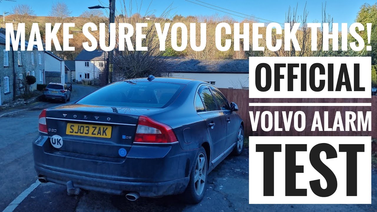 How to test your Volvo Alarm System - *OFFICIAL* Volvo Alarm Test ...