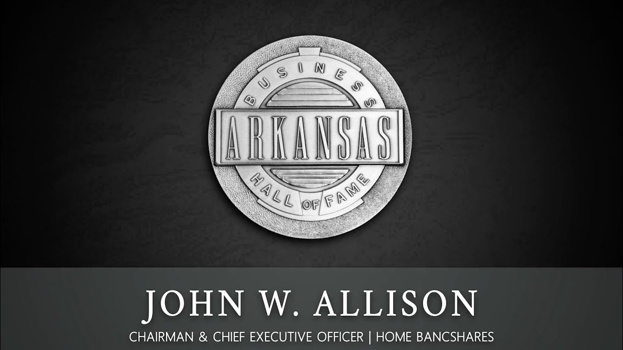 John W. Allison 2025 Arkansas Business Hall of Fame - YouTube