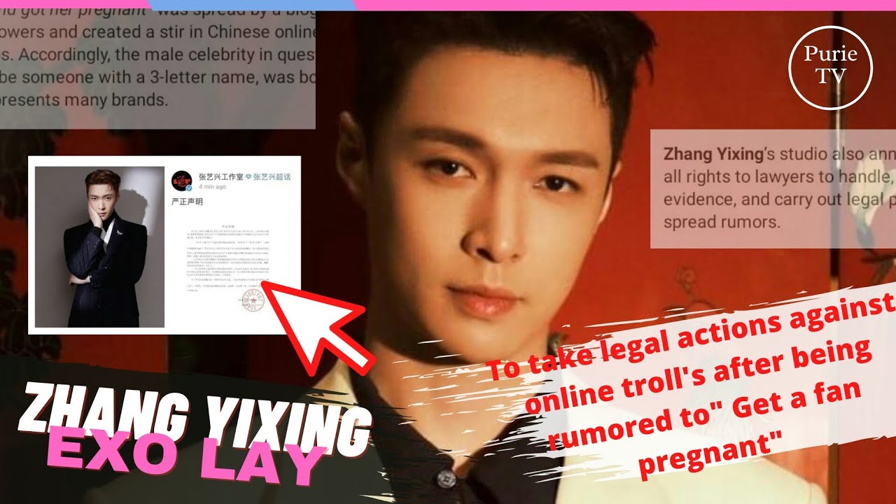 Zhang Yixing Exos Lay To Take Legal Actions Against Online Trolls