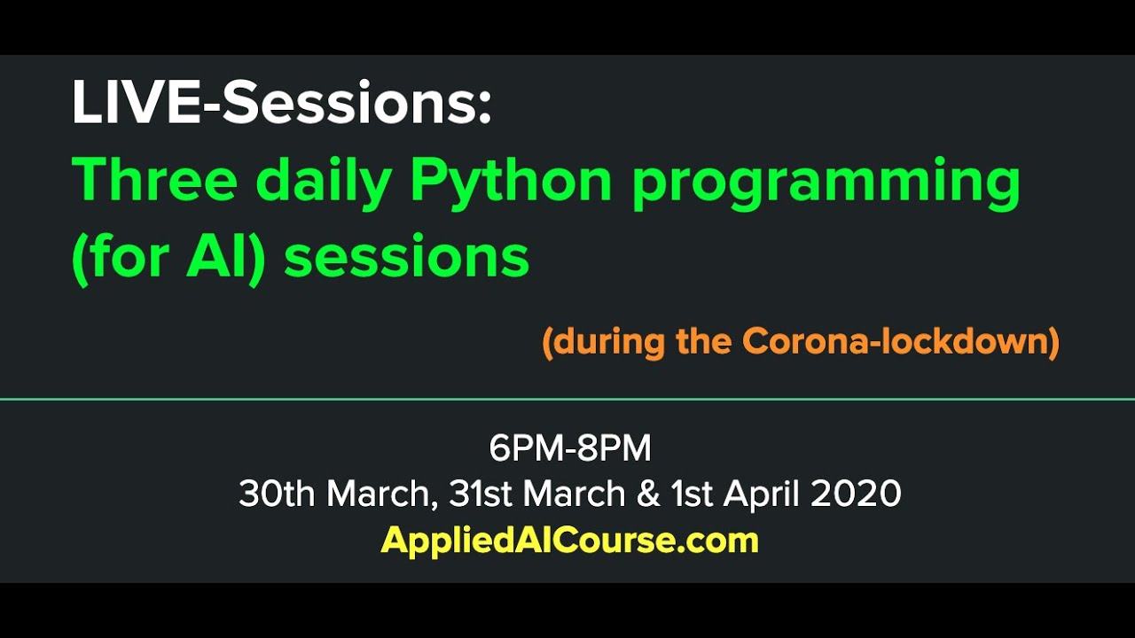 Announcement: Three daily live sessions on Python programming (for AI ...