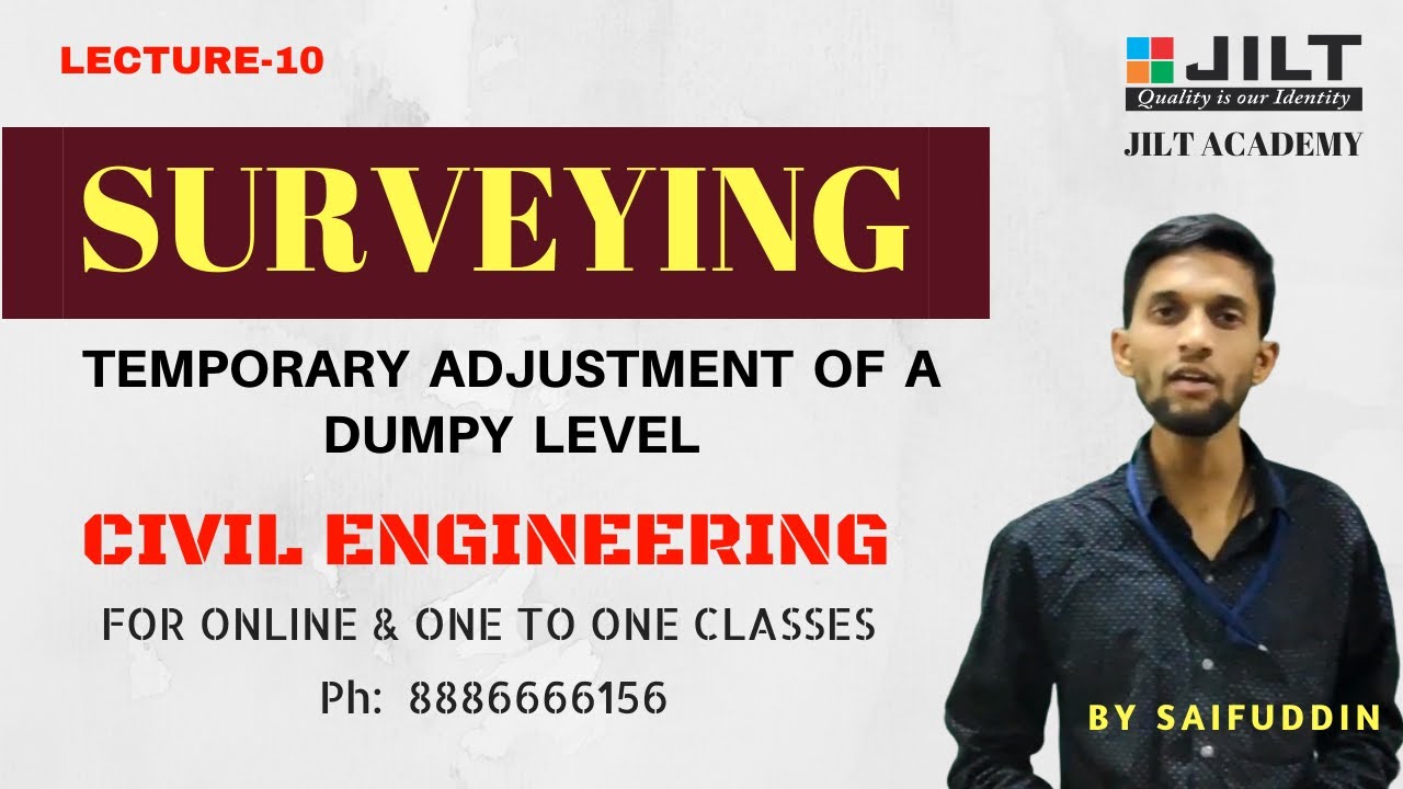 Surveying - Temporary adjustment of a dumpy level / Lecture - 10 - YouTube