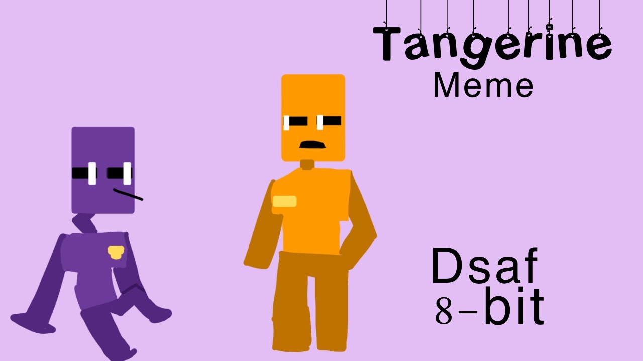 Tangerine meme//dsaf// 8-bit animation - YouTube
