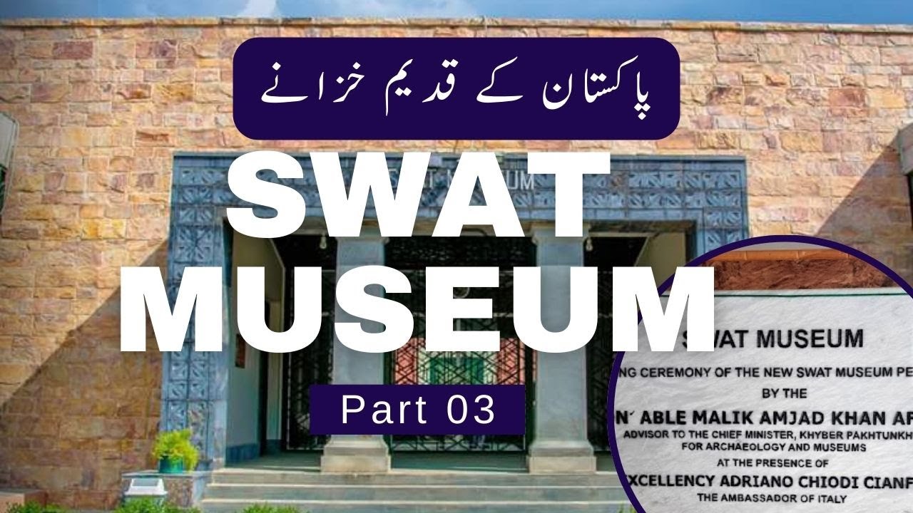 Swat Museum Tour | Discover Best Artifacts | Explore Ancient Gandhara ...
