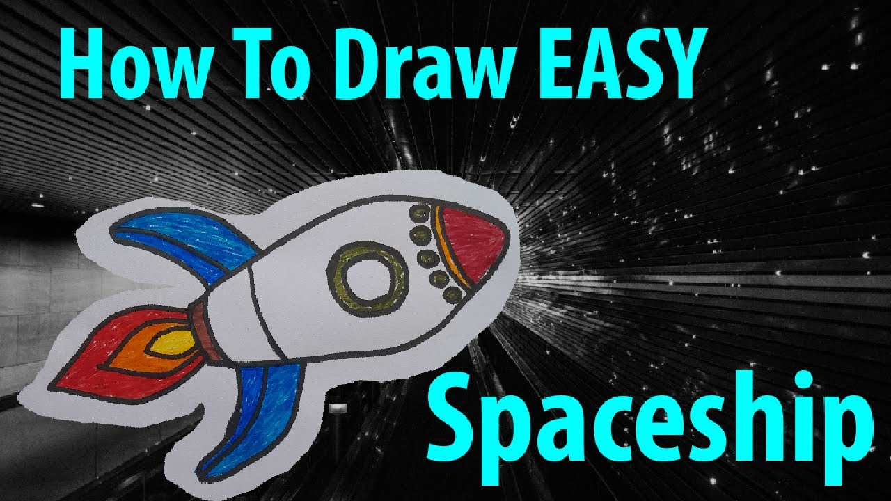 How To Draw EASY SPACESHIP - YouTube