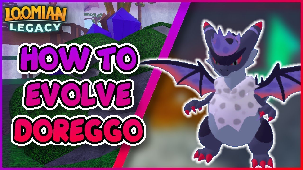 How to Evolve Doreggo and get Dreggodyne || Loomian Legacy - YouTube