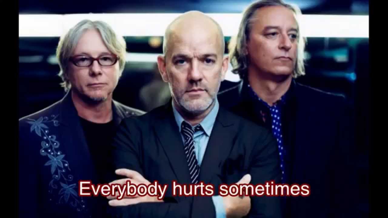 REM - Everybody Hurts (with lyrics) - YouTube