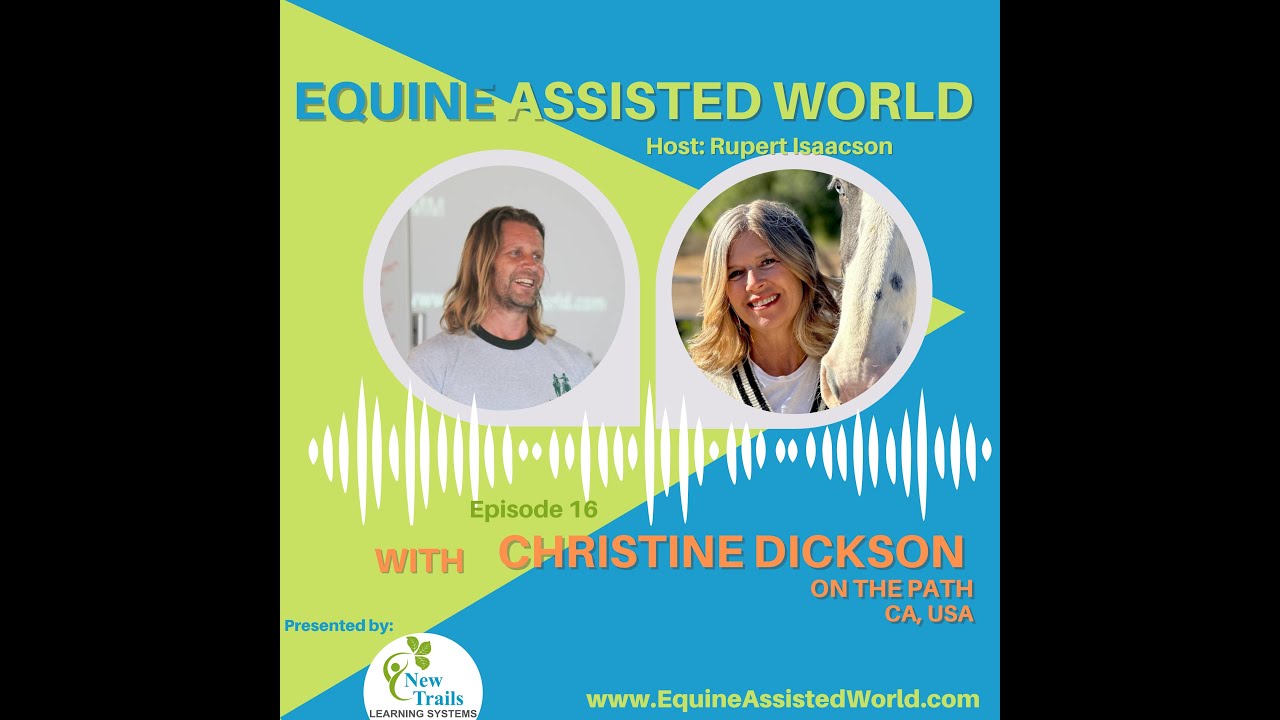 Ep 16: Transforming Lives with Christine Dickson: Trauma, Trust, and ...