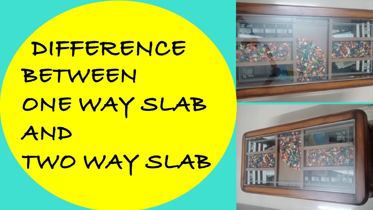 DIFFERENCE BETWEEN ONE WAY SLAB AND TWO WAY SLAB YouTube DIFFERENCE BETWEEN ONE WAY SLAB AND TWO WAY SLAB YouTube
