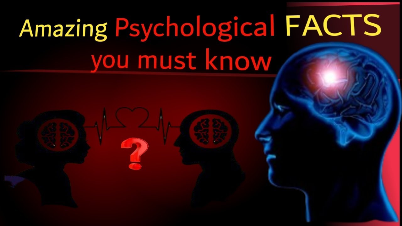 Amazing Psychological Facts about Human Behavior - YouTube