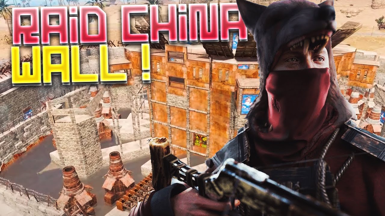 RUST FR | LE RAID DU CHINA WALL ! - YouTube