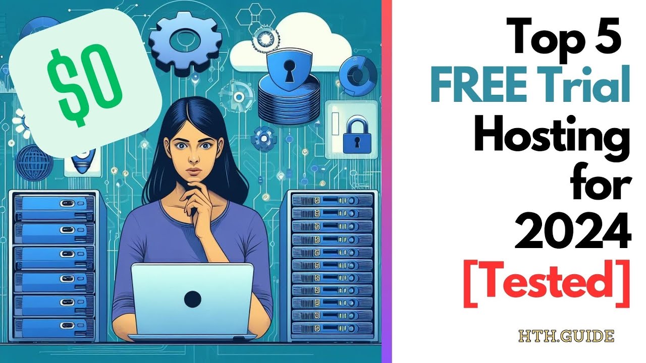 The 5 Best FREE Trial Hosting You Can Get in 2024! [TESTED] - YouTube