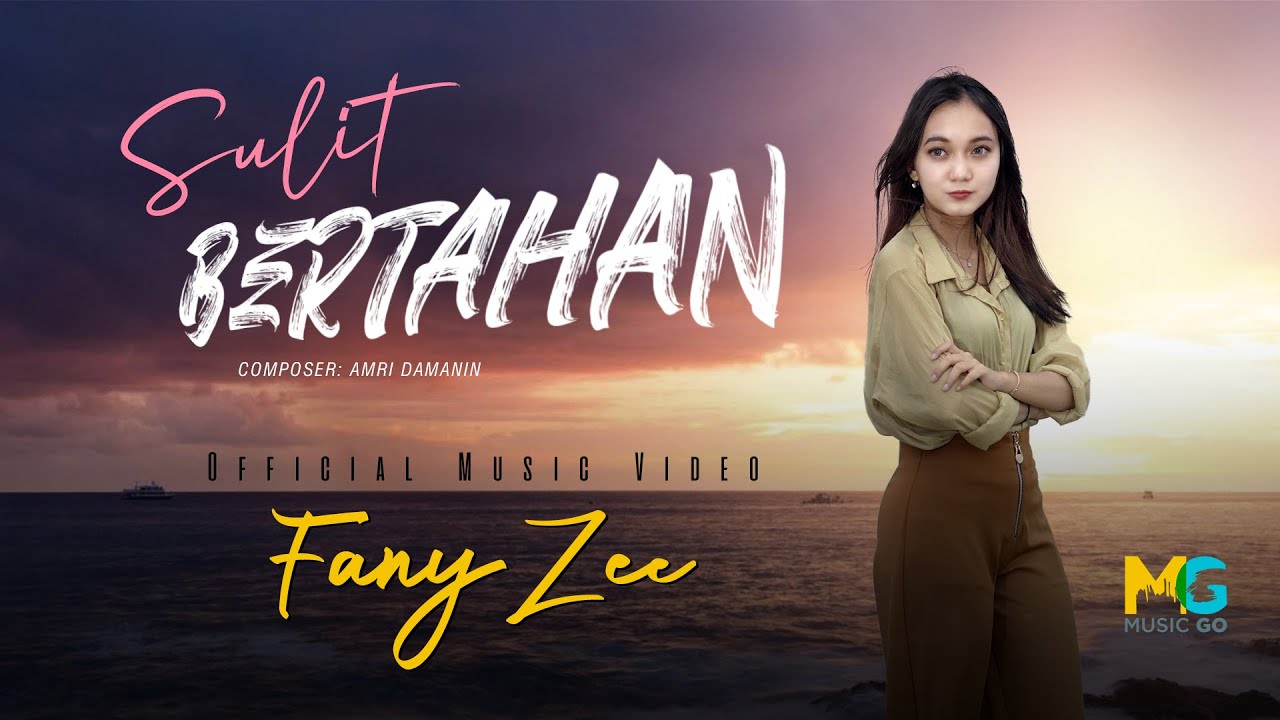 Fany Zee - Sulit Bertahan (Official Music Video) - YouTube