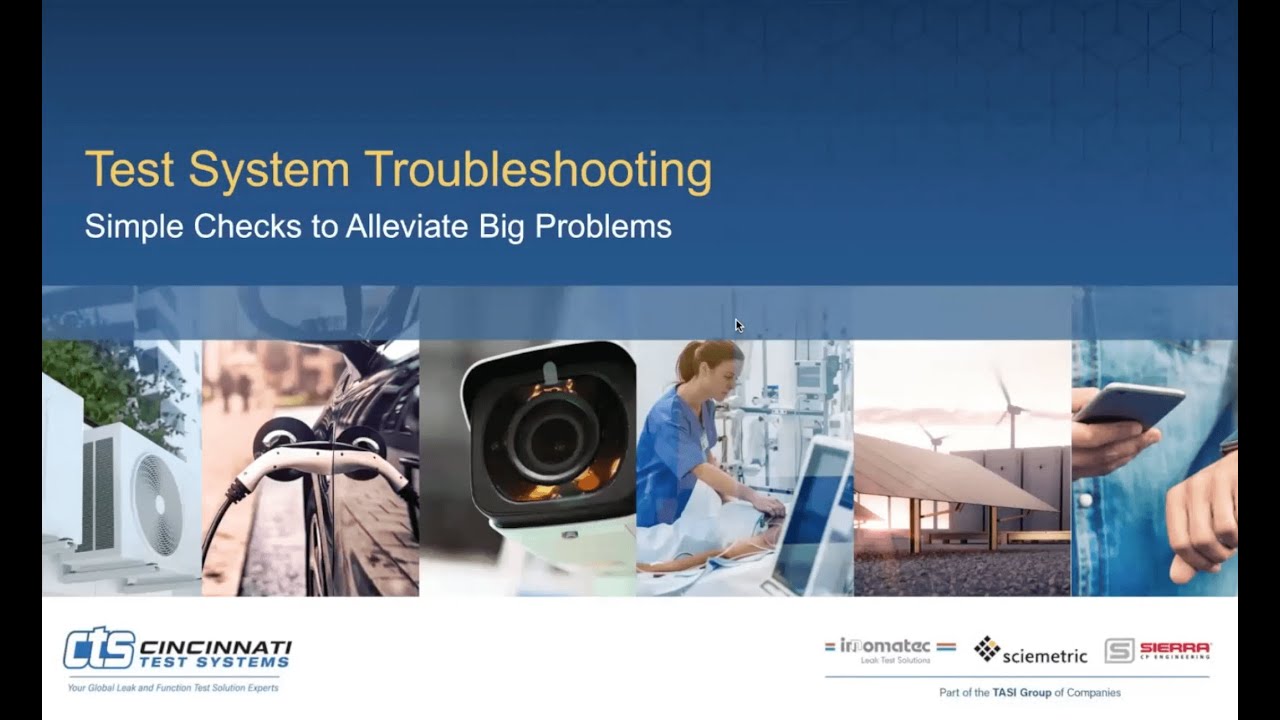 Troubleshooting Leak Test Equipment - CapEx Sales IndustryCast Webinar ...