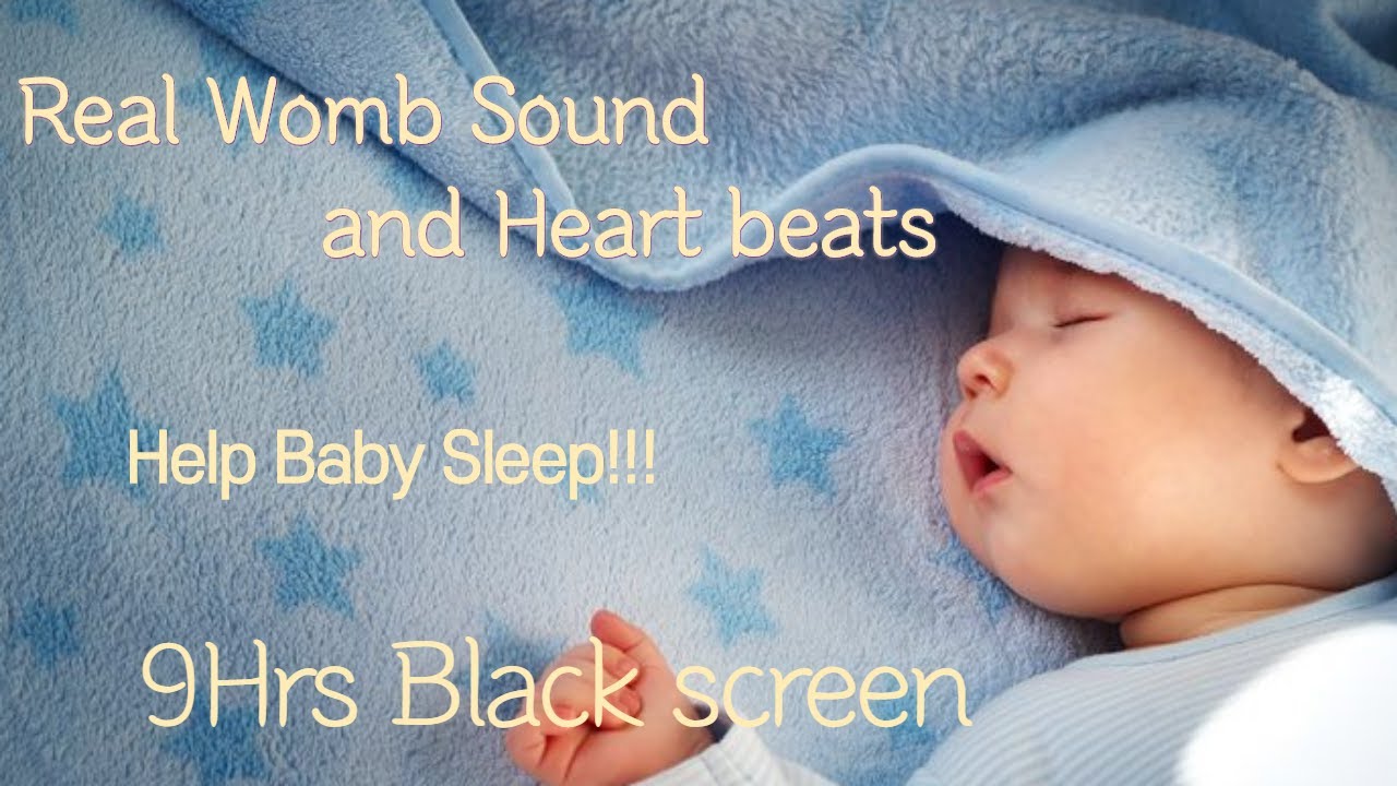 9 hours REAL womb sound, heart beat, baby sleep - YouTube