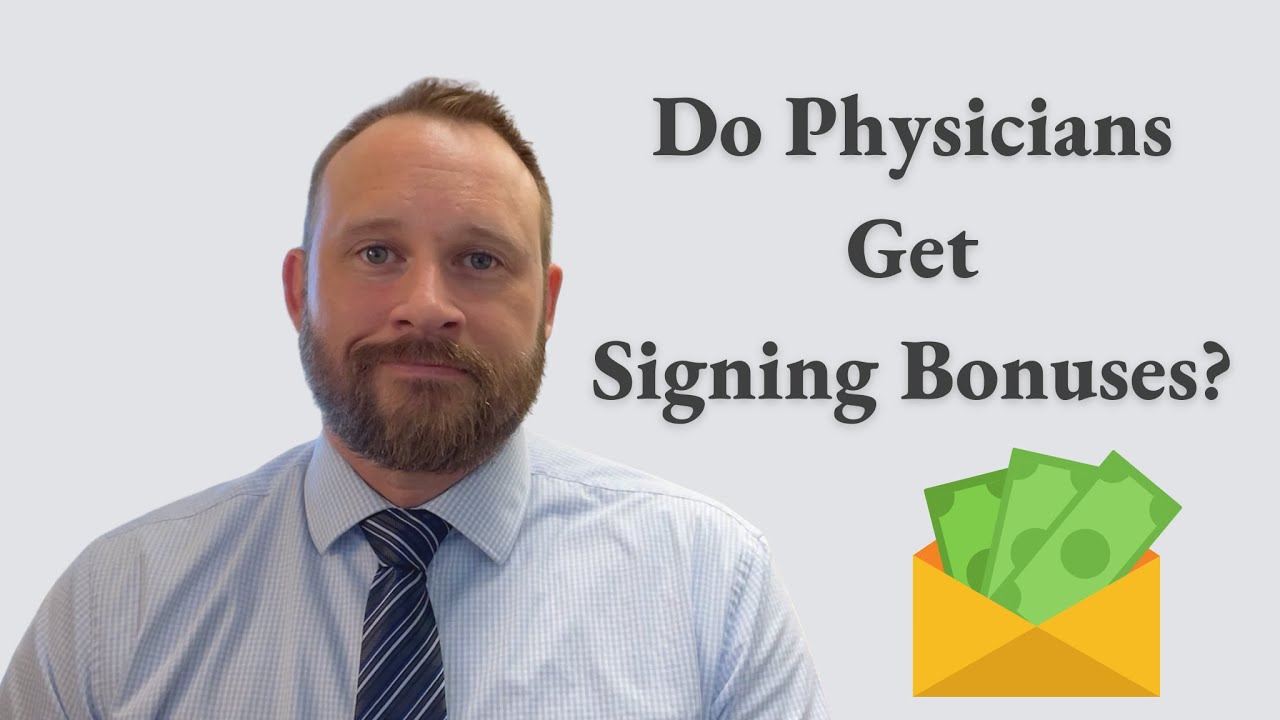 Do Physicians Get Signing Bonuses? | Chelle Law - YouTube