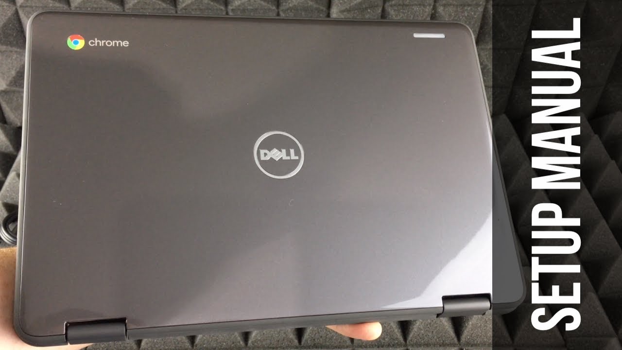 Dell Inspiron 11 2-in-1 Chromebook, N3060 touchscreen SETUP | Manual ...