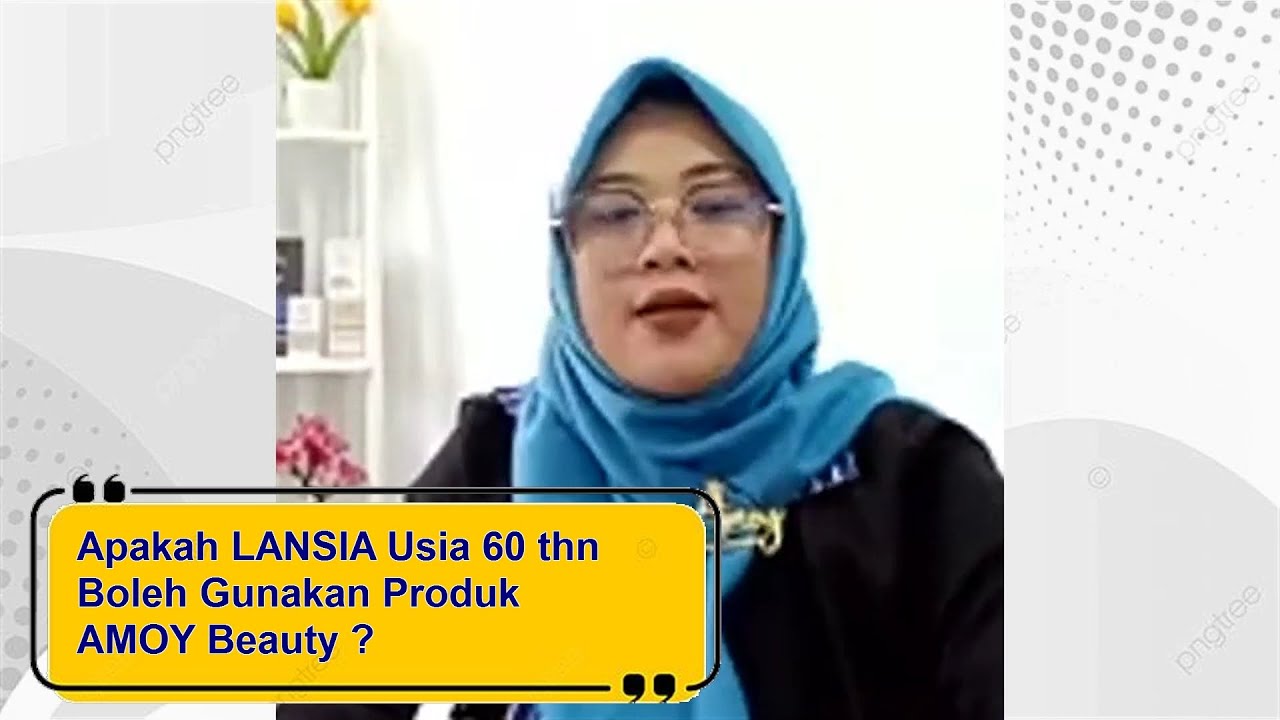 Inilah Batasan Usia Penggunaan Produk AMOY Beauty - YouTube