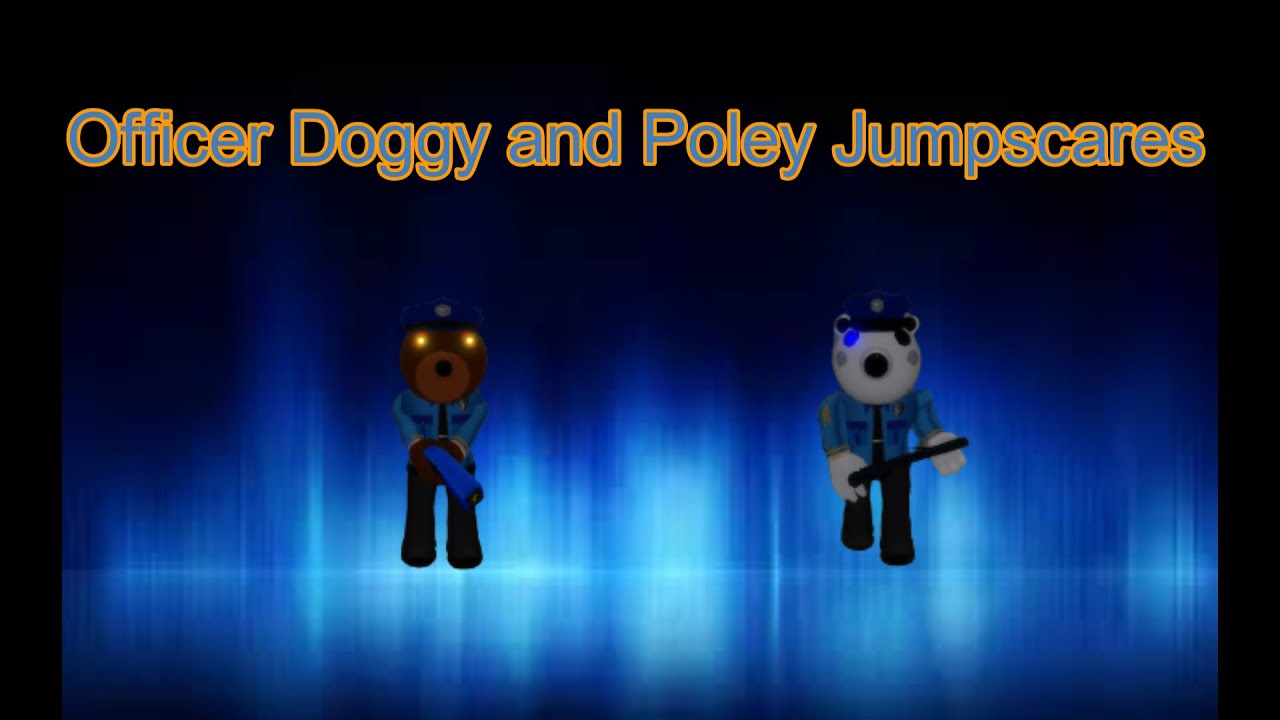 Officer Doggy and Poley Jumpscares - YouTube