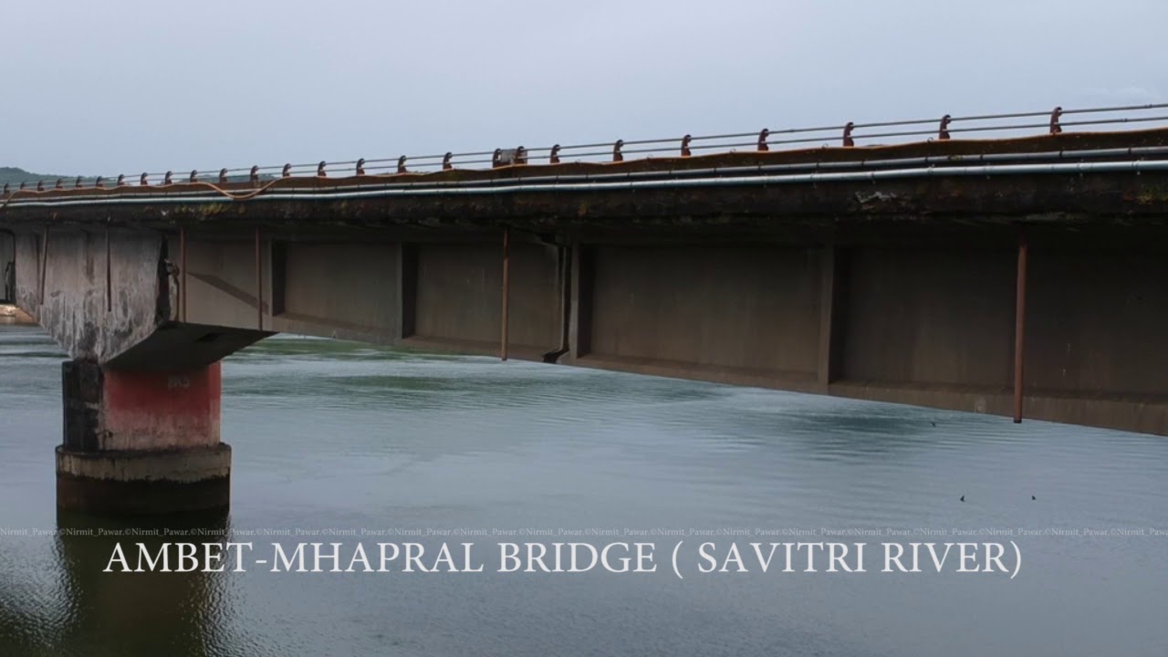 AMBET-MHAPRAL BRIDGE | MANDANGAD | RATNAGIRI | MAHARASHTRA | DJI SPARK ...